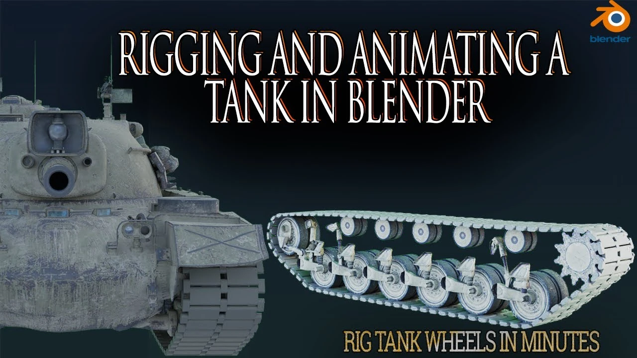 How to Rig and Animate Tanks in Blender - CGI Academy Hub
